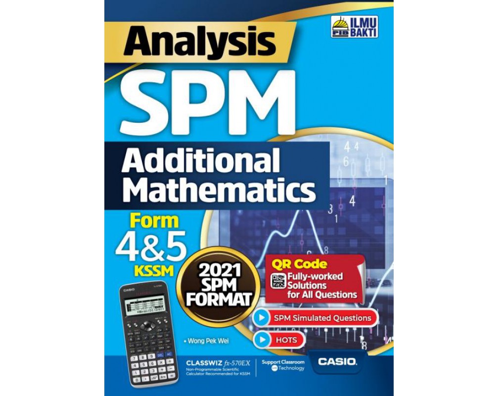 halobook - Analisis SPM Additional Mathematics Form 4 and 5(KSSM) halobook - Analisis SPM Additional Mathematics Form 4 and 5(KSSM)